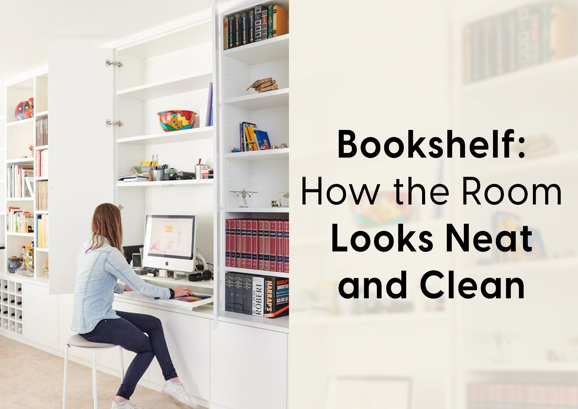 Bookshelf : How the Room Looks Neat and Clean – Minimolife